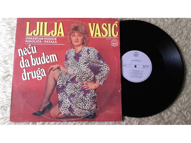 Ljilja Vasić - Neću da budem druga