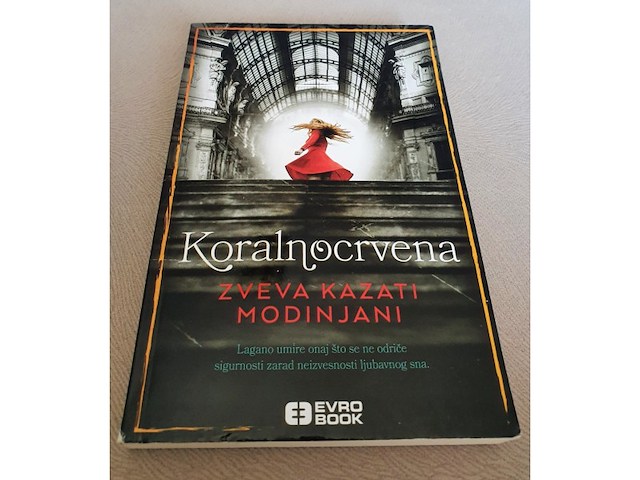 Koralnocrvena - Zveva Kazati Modinjani (Evro Book)