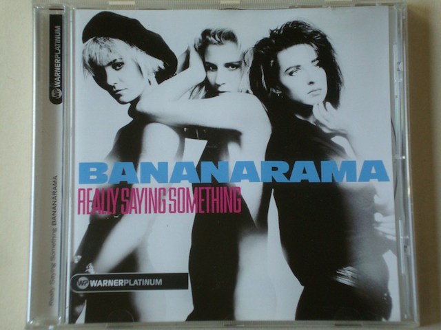 Bananarama - Really Saying Something