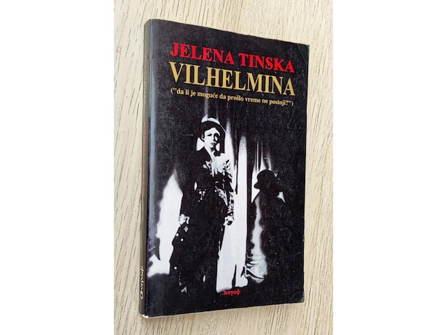 VILHELMINA- Jelena Tinska