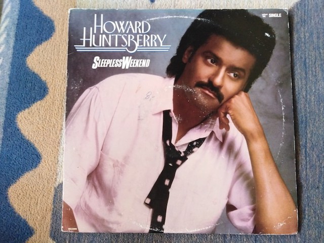 Howard Huntsberry - Sleeples Weekend Extended