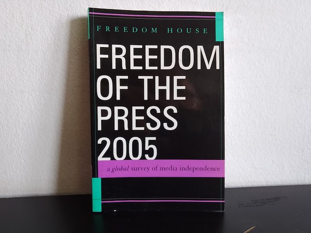 Freedom of the Press 2005