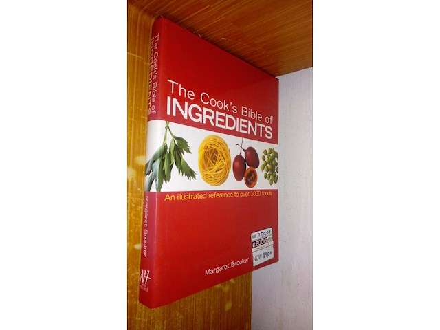 The Cook`s Bible of Ingredients