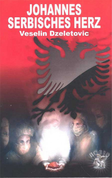 Johannes Serbisches herz - Veselin Dzeletovic
