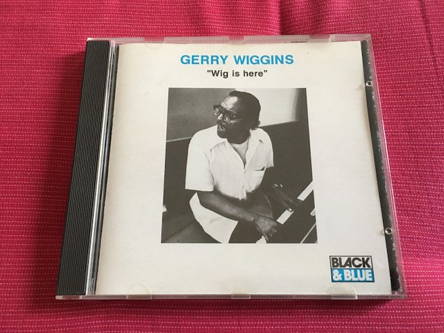 CD - Gerry Wiggins - Wig is Here