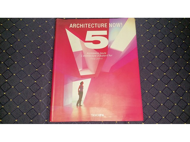 Architecture Now 5/Arhitektura danas