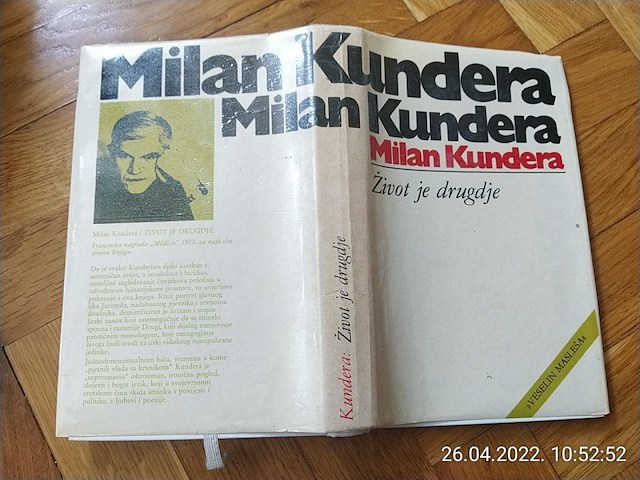 MILAN KUNDERA, ŽIVOT JE DRUGDJE