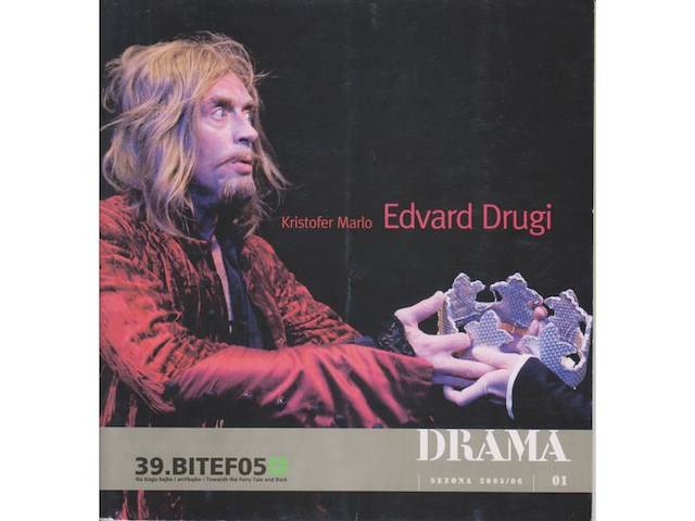 EDVARD DRUGI / KRISTOFER MARLO - 39. BITEF05