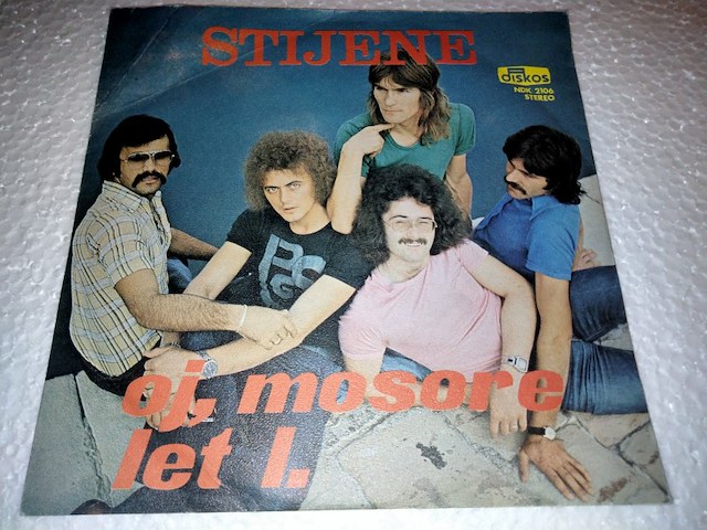 Stijene – Oj, Mosore / Let I.