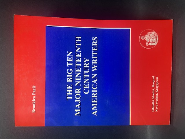 The Big Ten Major Nineteenth Century American Writers
