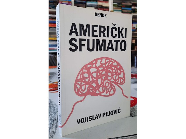 Američki sfumato - Vojislav Pejović