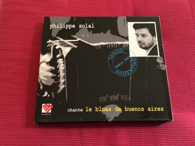 CD - Philippe Solal - Le Blues De Buenos Aires