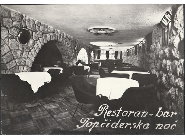 Beograd - Restoran bar * Topciderska Noc *