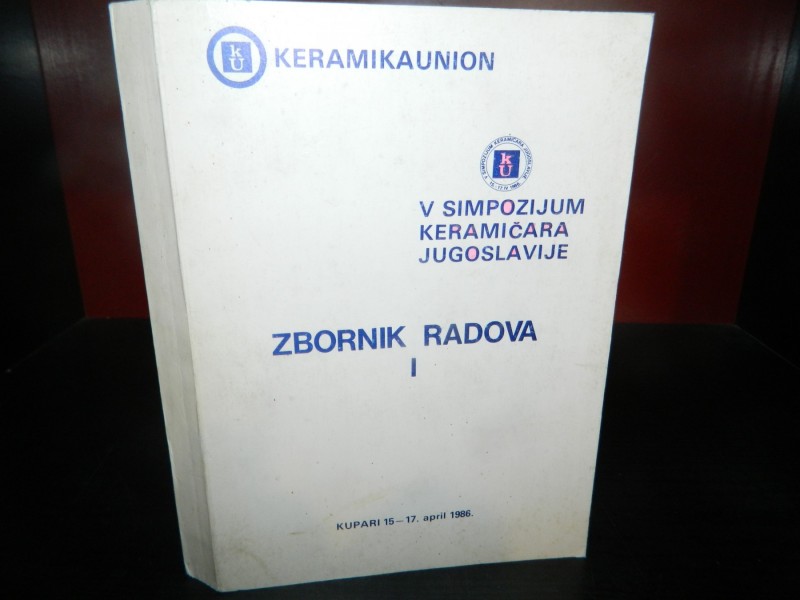 V simpoziju keramičara Jugoslavije - zbornik radova I