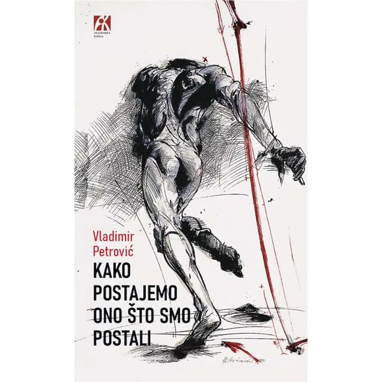 KAKO POSTAJEMO ONO ŠTO SMO POSTALI