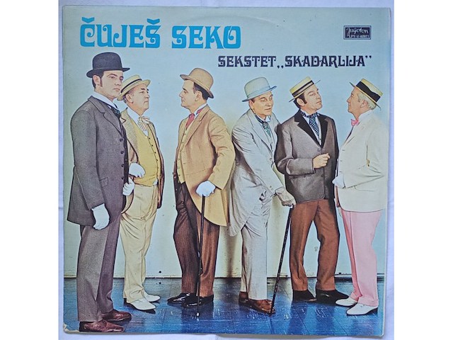 SEKSTET SKADARLIJA - CUJES SEKO