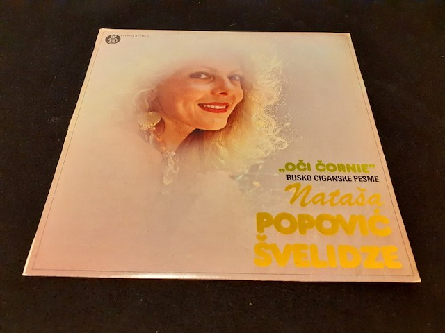 NATAŠA POPOVIĆ ŠVELIDZE - Oči čornie (MINT)