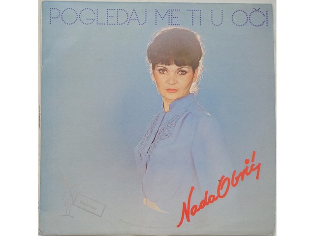 NADA OBRIC - POGLEDAJ ME TI U OCI