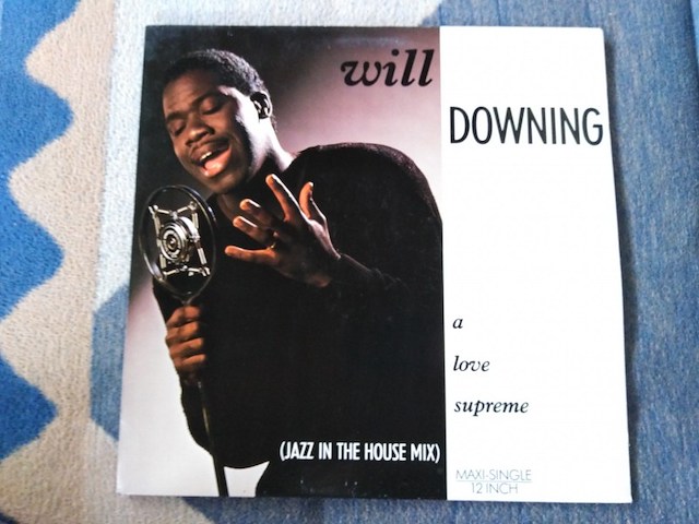 Will Downing - A Love Supreme Jazz In The House