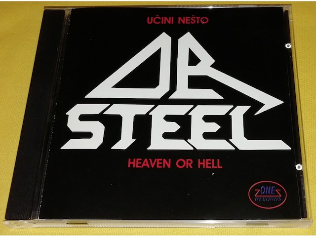 Dr Steel ‎– Učini Nešto - Heaven Or Hell, CD