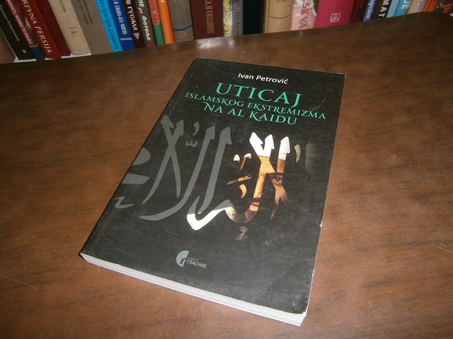 Ivan Petrovic - Uticaj islamskog ekstremizma na Al Kaid