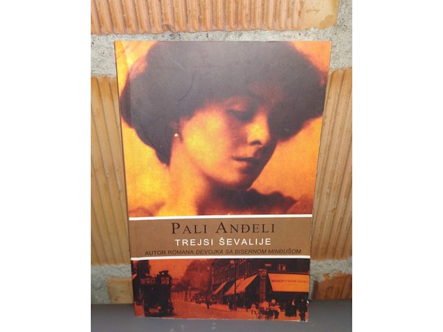 PALI ANĐELI - TREJSI ŠEVALIJE
