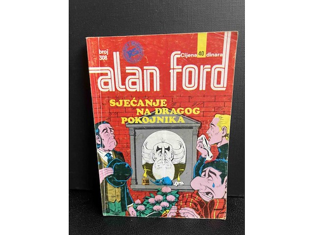 Alan Ford 308 - Sjećanje na Dragog Pokojnika