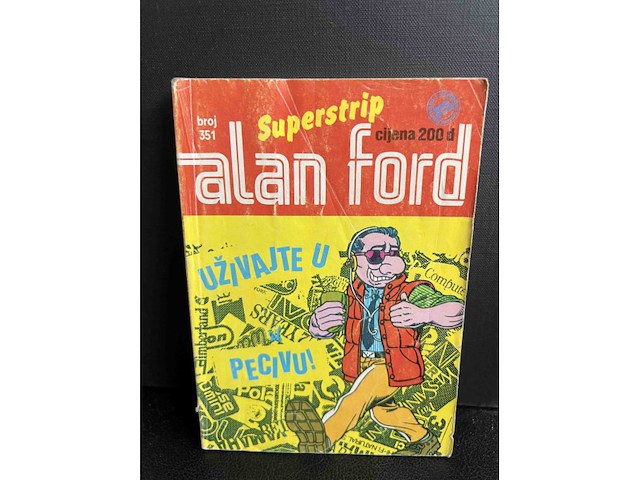 Alan Ford 351 Uživajte u pecivu