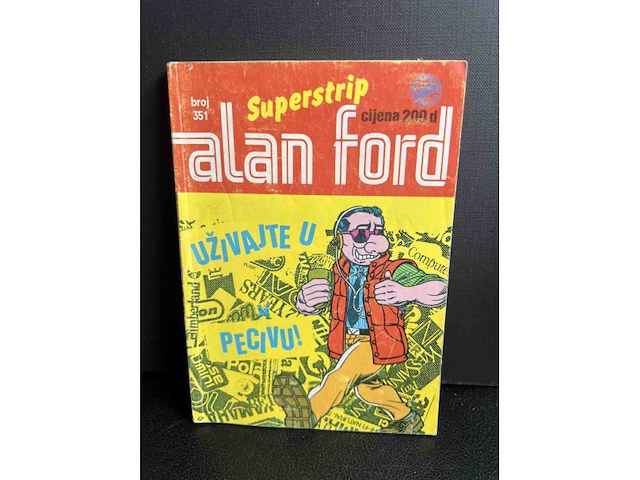 Alan Ford 351 Uživajte u pecivu