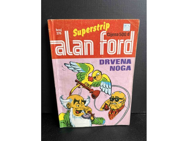 Alan Ford 376 - Drvena noga