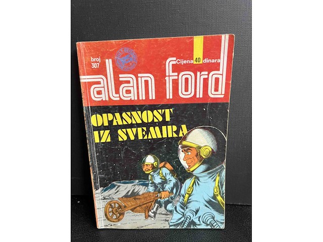 Alan Ford 307 Opasnost iz svemira