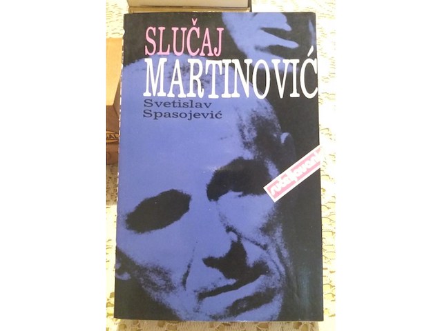 Slučaj Martinović- Svetislav Spasojević