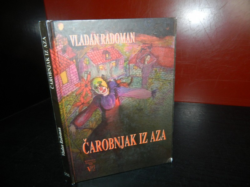 Čarobnjak iz Aza, Vladan Radoman
