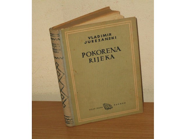 VLADIMIR JUREZANSKI - POKORENA RIJEKA (1949)