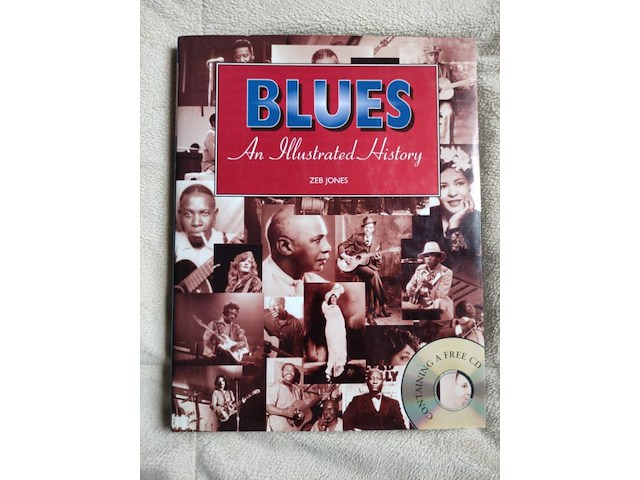 BLUES An Illustrated History,Zeb Jones