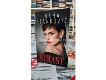 Strast - Ivana Stanković