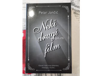 Neki drugi film - Petar Jončić