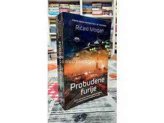 Probuđene furije - Ričard Morgan