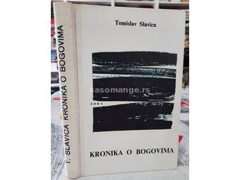 Kronika o bogovima - Tomislav Slavica