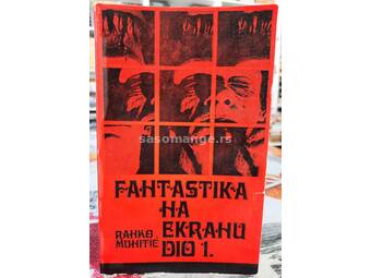 Fantastika na ekranu dio 1 - Ranko Munitić