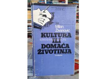 Kultura ili domaća životinja - Milan Živanović