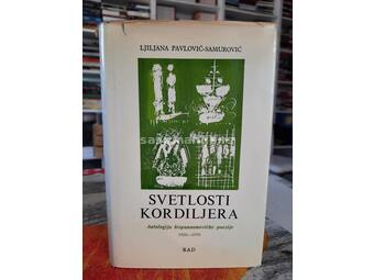 Svetlosti kordiljera - Ljiljana Pavlović Samurović