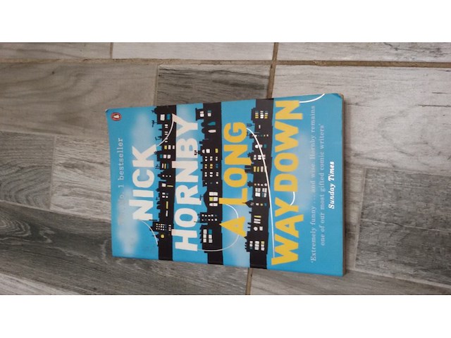 NICK HORNBY A LONG WAY DOWN