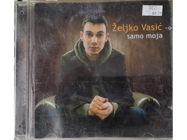 cd Željko Vasić - Samo moja