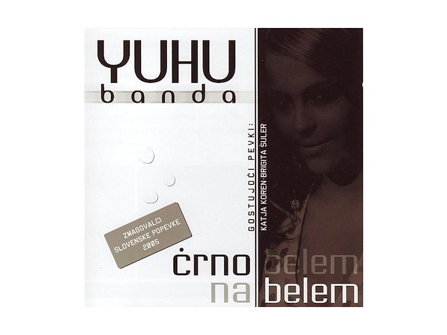 YUHU BANDA - CRNO NA BELEM CD u CELOFANU