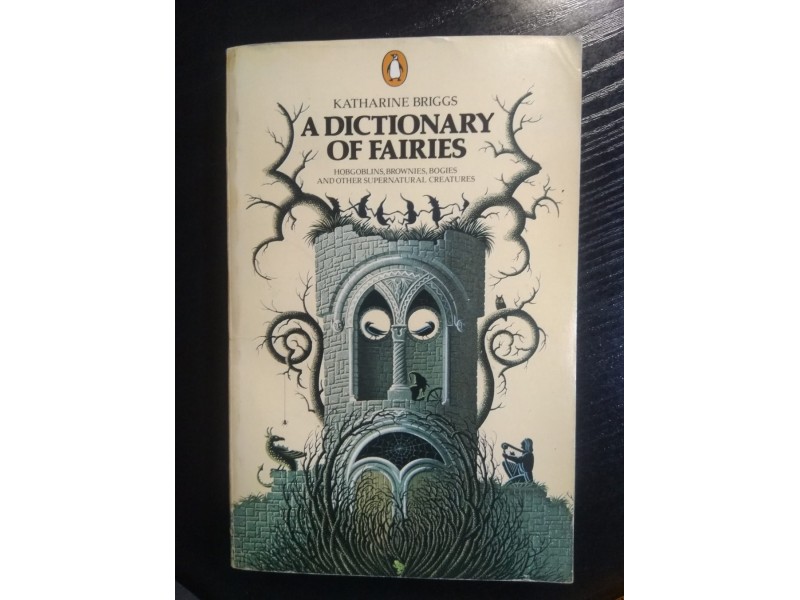 A Dictionary of Fairies - Katharine M. Briggs RETKOST!