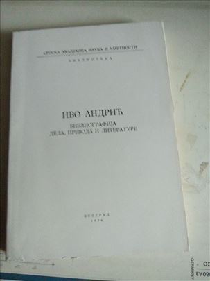 Ivo Andric, Bibliografija dela, prevoda i litera