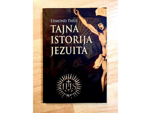 Edmond Paris - Tajna istorija jezuita