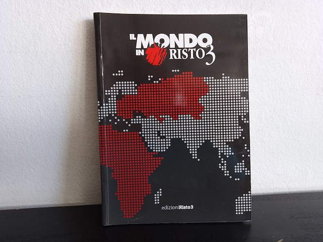 Il Mondo in Risto 3 Giuliano Beltrami 2013. edizioni