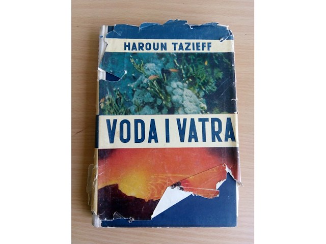 Haroun Tazieff - Voda i Vatra